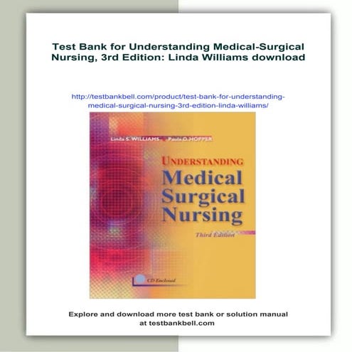 Test Bank for Understanding Medical-Surgical Nursing, 3rd Edition ...