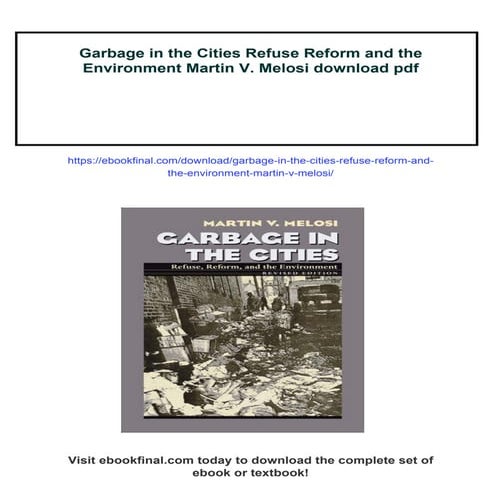 Garbage in the Cities Refuse Reform and the Environment Martin V ...