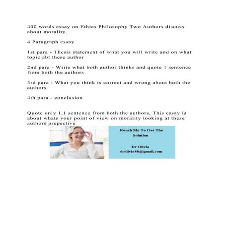 400 words essay on Ethics Philosophy Two Authors discuss about moral.docx