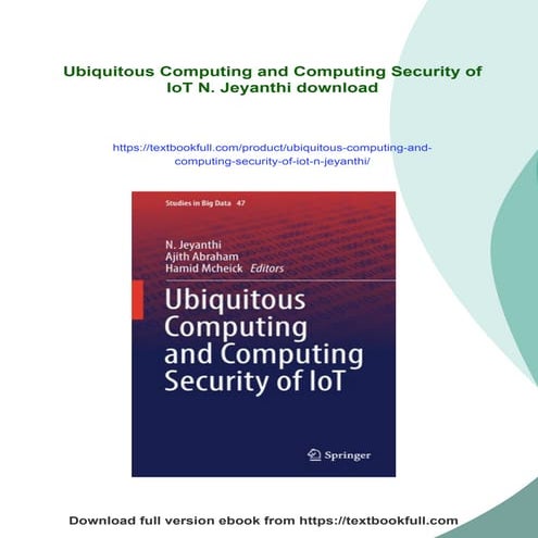 Ubiquitous Computing and Computing Security of IoT N. Jeyanthi | PDF