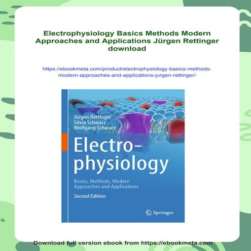 Electrophysiology Basics Methods Modern Approaches and Applications ...