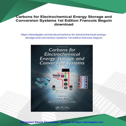 Carbons for Electrochemical Energy Storage and Conversion Systems 1st Edition Francois Beguin | PDF