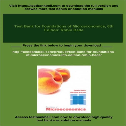 Test Bank for Foundations of Microeconomics, 6th Edition: Robin Bade | PDF