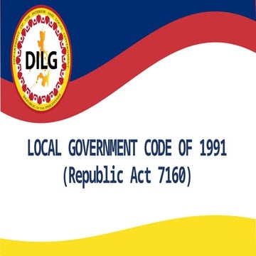 The Philippine Local Government Code | PPT