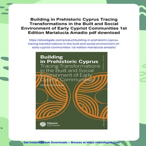 Building in Prehistoric Cyprus Tracing Transformations in the Built and Social Environment of ...