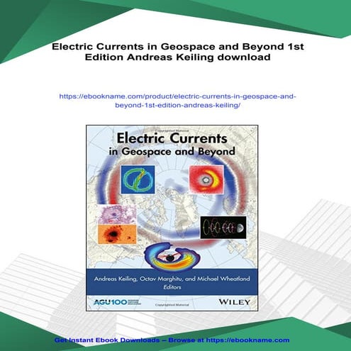 Electric Currents in Geospace and Beyond 1st Edition Andreas Keiling | PDF