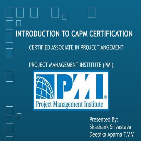 403448738-INTRODUCTION-TO-CAPM-CERTIFICATION-pptx.pptx
