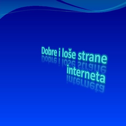 404 Dobre i loše strane interneta | PPT