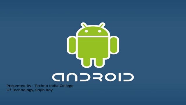 Android ppt | PPT