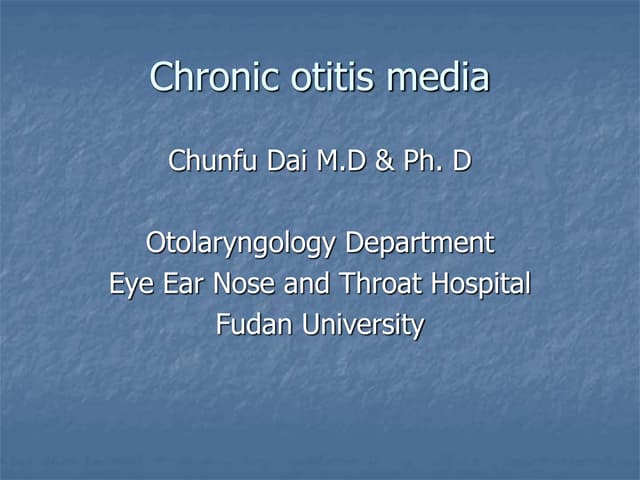 Chronic Otitis Media | PPTX