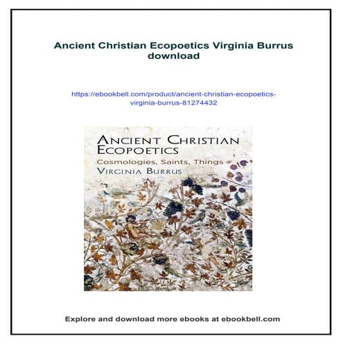 Ancient Christian Ecopoetics Virginia Burrus | PDF