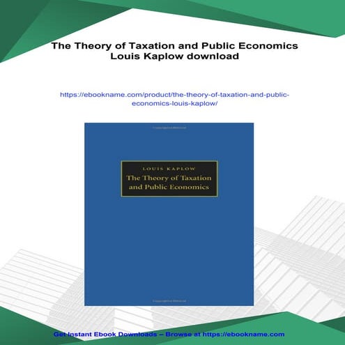 The Theory of Taxation and Public Economics Louis Kaplow | PDF