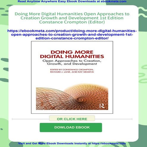 Doing More Digital Humanities Open Approaches to Creation Growth and ...