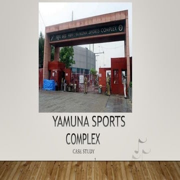 409834656-YAMUNA-SPORTS-COMPLEX.pptx