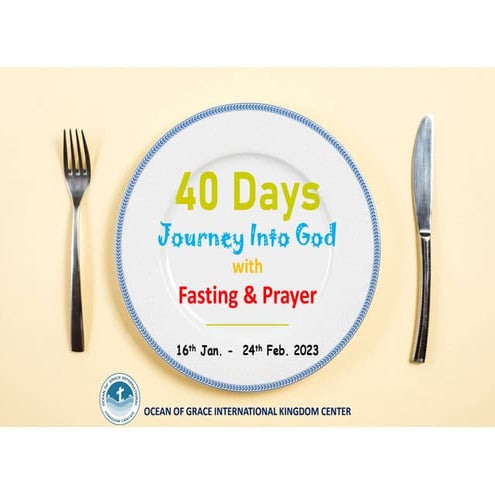 40 Days Journey Into God With Fasting & Prayer - Day 1.pdf