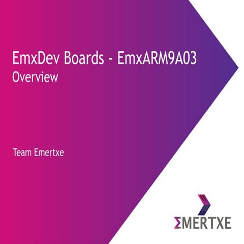 Emx Dev Boards - EmxARM9A03 - Overview | PPT