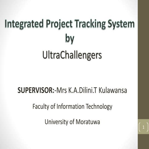 Integrated Project Tracking System | PPTX | Computer Software and Applications | Computing