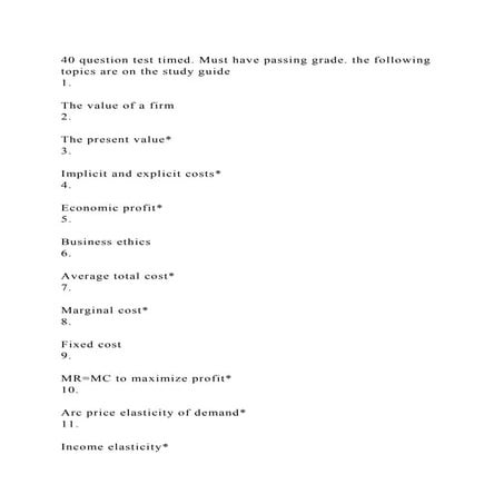 40 question test timed. Must have passing grade. the following topic.docx
