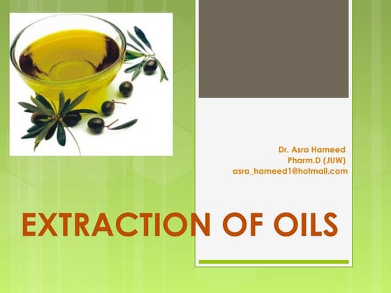 Methods of oil extraction | PPTX