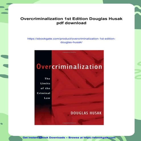 Overcriminalization 1st Edition Douglas Husak | PDF