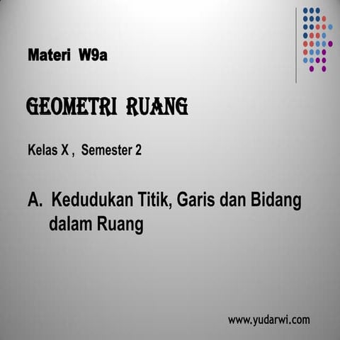 410131560-01-Kedudukan-Titik-Garis-Dan-Bidang-Dalam-Ruang.pdf