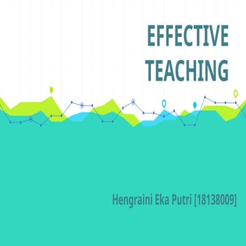 410537927 Effective Teaching Ppt Ydhiuhpptx Pptx