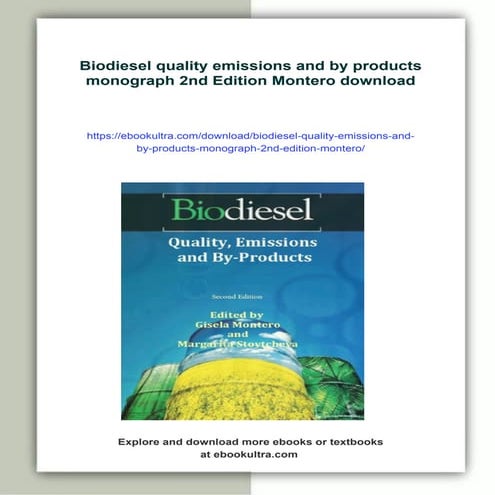 Biodiesel quality emissions and by products monograph 2nd Edition Montero | PDF