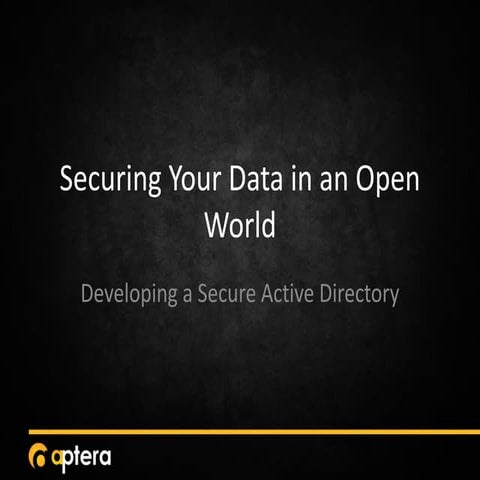 Developing a Secure Active Directory | PPT