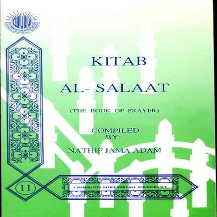 KITAB AL- SALAAT THE BOOK OF PRAYER | PDF