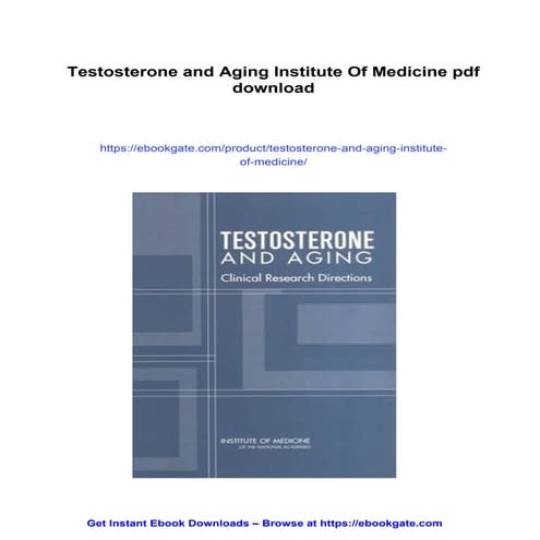 Testosterone and Aging Institute Of Medicine | PDF