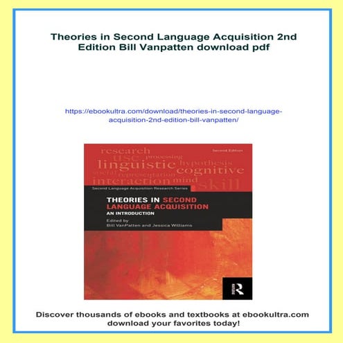 Theories in Second Language Acquisition 2nd Edition Bill Vanpatten | PDF