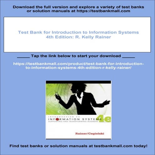 Test Bank for Introduction to Information Systems 4th Edition: R. Kelly ...