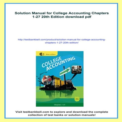 Solution Manual for College Accounting Chapters 1-27 20th Edition | PDF