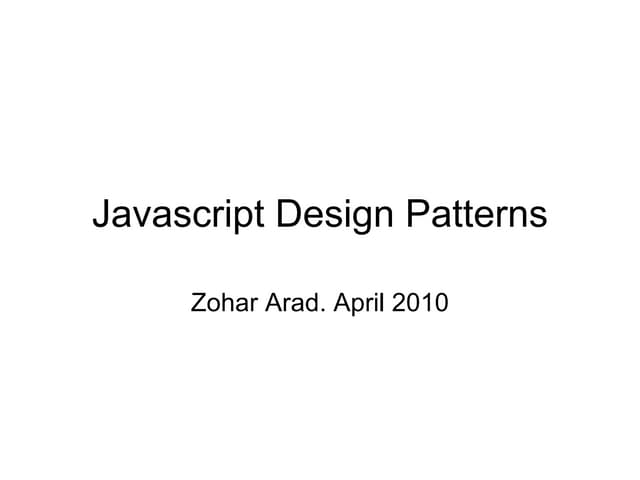 Javascript Design Patterns Ppt