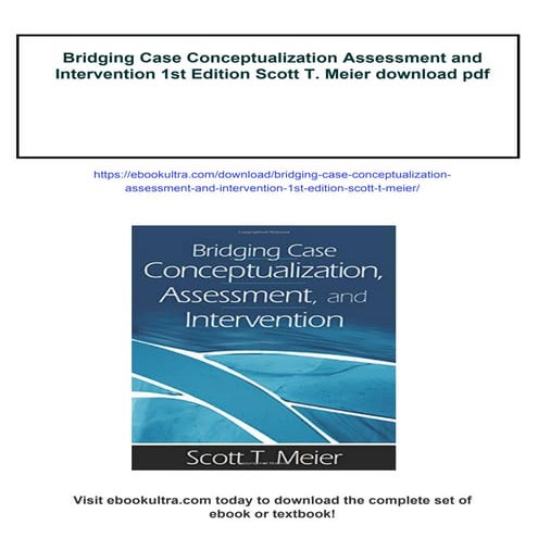 Bridging Case Conceptualization Assessment and Intervention 1st Edition Scott T. Meier | PDF