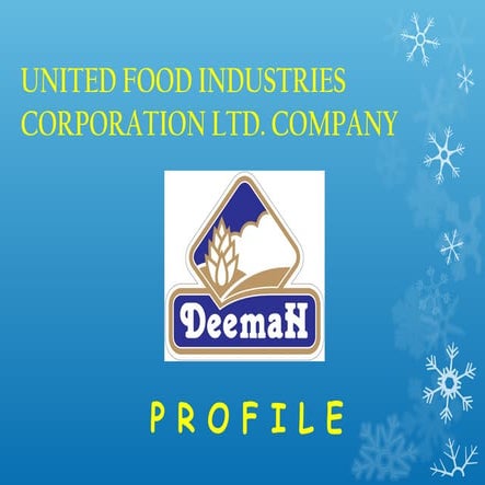 UNITED FOOD INDUSTRIES CORPOTATION LTD. COMPANY EXPORT | PPT