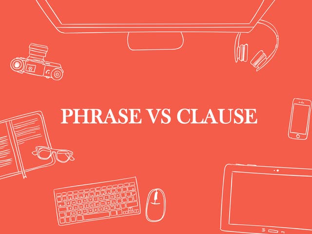 Phrases and clauses | PPTX