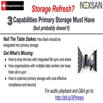 Storage Refresh? 3 Capabilities Primary Storage Must Have (but probably ...