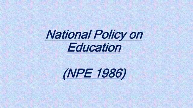 National Policy On Education-1986 (Objectives And Major Recommendations).pptx
