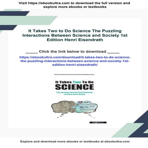 It Takes Two to Do Science The Puzzling Interactions Between Science ...