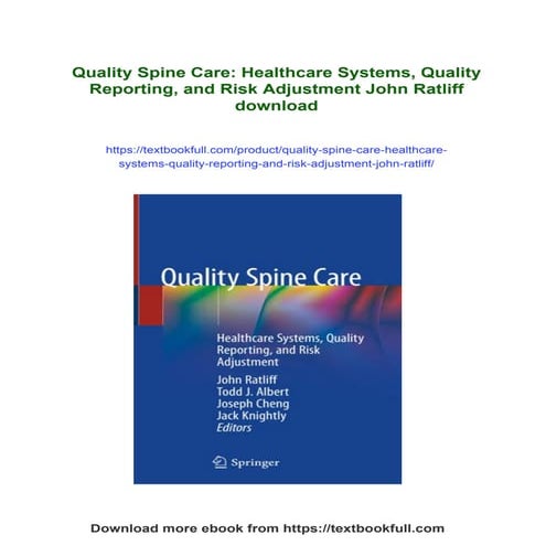 Quality Spine Care: Healthcare Systems, Quality Reporting, and Risk ...