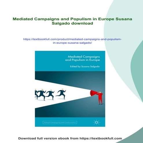 Mediated Campaigns and Populism in Europe Susana Salgado | PDF