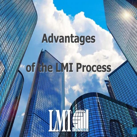 Advantages of the LMI Process | PPSX