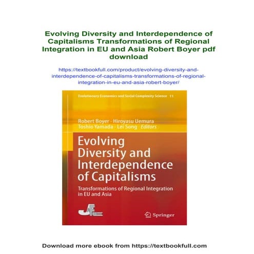 Evolving Diversity and Interdependence of Capitalisms Transformations of Regional Integration in ...