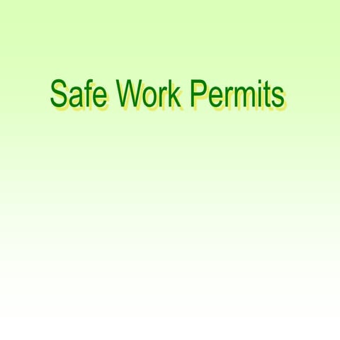 419237835-Safe-Work-Permit-1-ppt.ppt