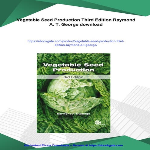 Vegetable Seed Production Third Edition Raymond A. T. George | PDF