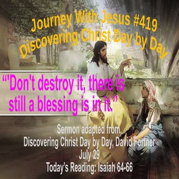 419 Don't destroy it, there is still a blessing is in it 420 If you can ...