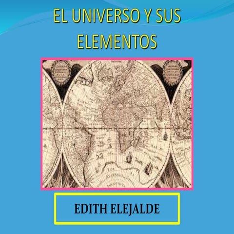 EL UNIVERSO Y SUS ELEMENTOS REPASO | PPTX