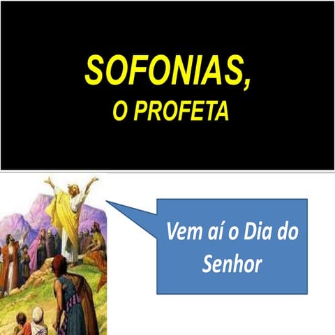 42. O Profeta Sofonias | PPTX