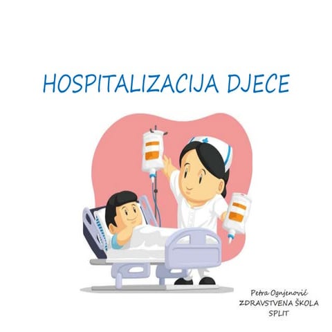 Hospitalizacija djece | PPTX